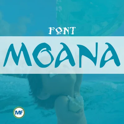 Moana font to download | MaisFontes