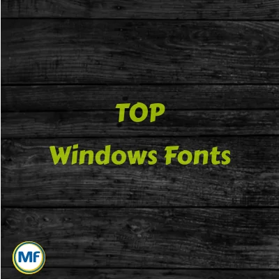 Top +15 Free Windows Fonts | MaisFontes