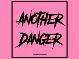 Another Danger Font: Free Download | MaisFontes