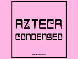 Azteca Condensed: Free Font Download | MaisFontes