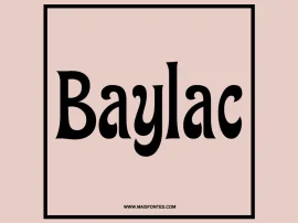 Baylac Regular Font: Free Download | MaisFontes