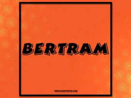Bertram Font: Free Download | MaisFontes