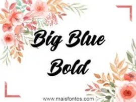 Big Blue Bold Font: Free Download | MaisFontes