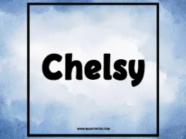 Chelsy: Free Font Download | MaisFontes