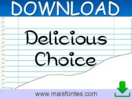Delicious Choice: Baixar Fonte Grátis | MaisFontes