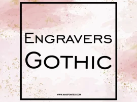 Engravers Gothic Font: Free Download | MaisFontes