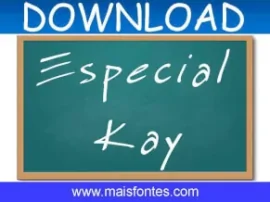 Especial Kay Font: Free Download | MaisFontes