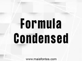 Formula Condensed Bold: Free Font Download | MaisFontes