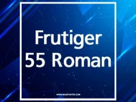 Frutiger 55 Roman Font: Free Download | MaisFontes
