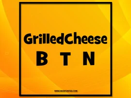 GrilledCheese BTN Font: Free Download | MaisFontes