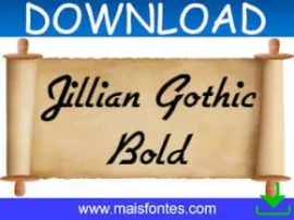 Jillian Gothic Bold: Free Font Download | MaisFontes