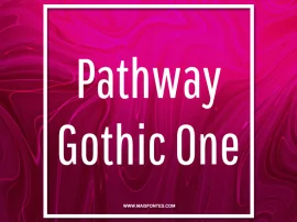 Pathway Gothic One Regular Font: Free Download | MaisFontes