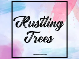 Rustling Trees Regular: Free Font Download | MaisFontes