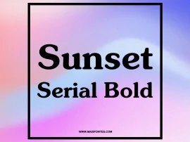 Sunset Serial Bold: Free Font Download | MaisFontes
