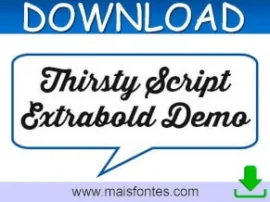 Thirsty Script Extra Bold Demo: Baixar Fonte Grátis | MaisFontes