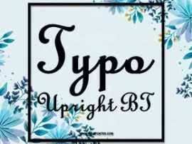 Typo Upright BT: Free Font Download | MaisFontes