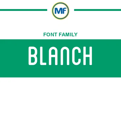 Blanch Font Family: Download Free | MaisFontes