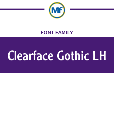 Download Clearface Gothic LH Fonts | MaisFontes