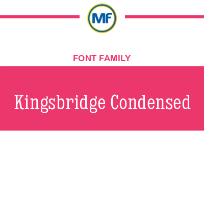 Kingsbridge Condensed Font Family: Free Download | MaisFontes