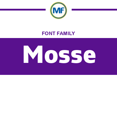 Download Mosse Fonts | MaisFontes