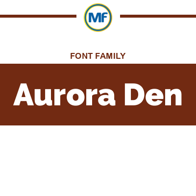 Download Aurora Den Fonts | MaisFontes