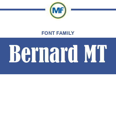 Download Bernard MT Fonts | MaisFontes