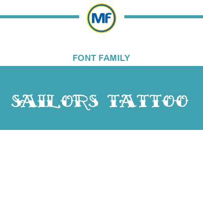 Sailors Fat Tattoo Font Family: Download Free | MaisFontes