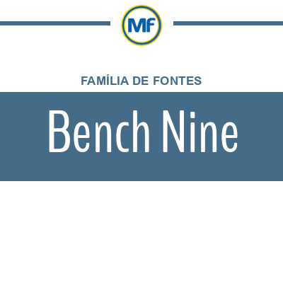 Bench Nine Família de Fontes: Baixe Grátis (Google Fonts) | MaisFontes