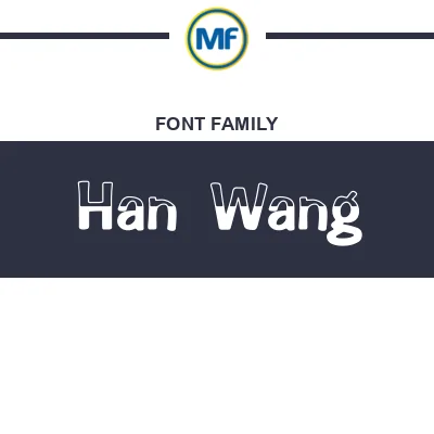 Download Han Wang Fonts | MaisFontes