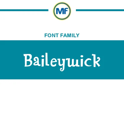 Download Baileywick Fonts | MaisFontes