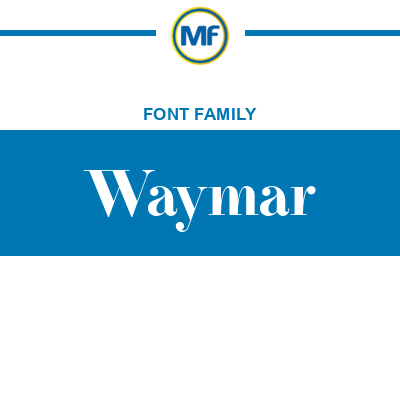 Download Waymar Fonts | MaisFontes