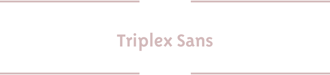 Triplex Sans OT ExtraBold: Free Font Download | MaisFontes