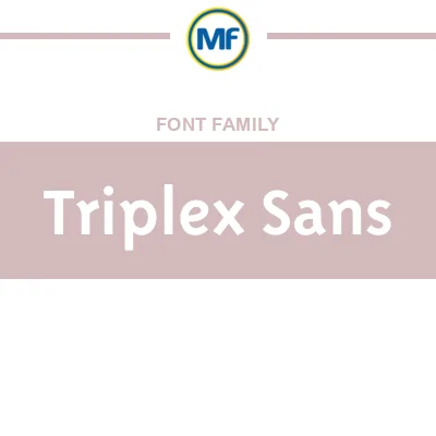 Triplex Sans Font Family: Free Download | MaisFontes
