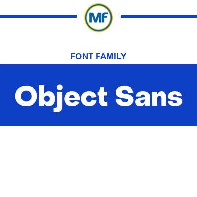 Download Object Sans Fonts | MaisFontes
