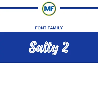 Download Salty 2 Fonts | MaisFontes