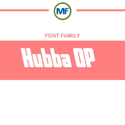 Download Hubba OP Fonts | MaisFontes