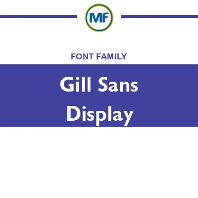 Download Gill Sans Display Fonts | MaisFontes