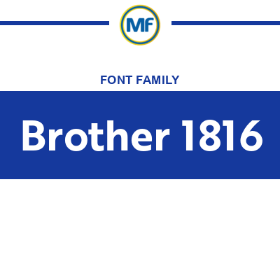 Brother 1816 Font Family: Free Download | MaisFontes
