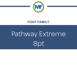 Pathway Extreme 8pt Thin Font: Free Download | MaisFontes