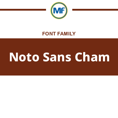 Noto Sans Cham Font Family: Download Free (Google Fonts) | MaisFontes