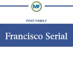 Francisco Serial Bold: Download Free Font | MaisFontes