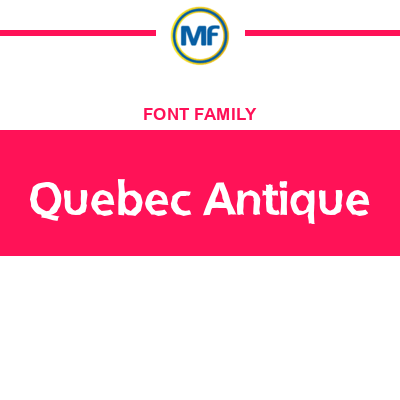 Download Quebec Antique Fonts | MaisFontes