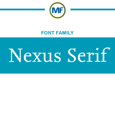 Nexus Serif Font Family: Free Download | MaisFontes
