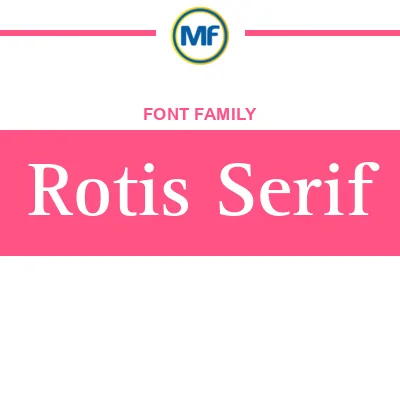 Download Rotis Serif Fonts | MaisFontes
