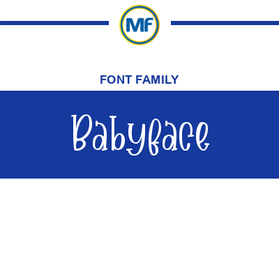 Download Babyface Fonts | MaisFontes