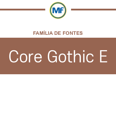 Baixar Fontes Core Gothic E | MaisFontes