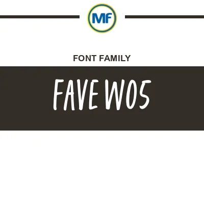 Download Fave W05 Fonts | MaisFontes