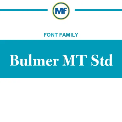 Download Bulmer MT Std Fonts | MaisFontes