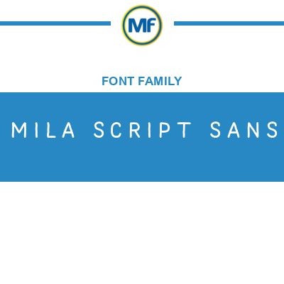 Mila Script Sans Font Family: Download Free | MaisFontes