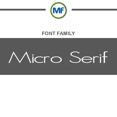 Download Micro Serif Fonts | MaisFontes